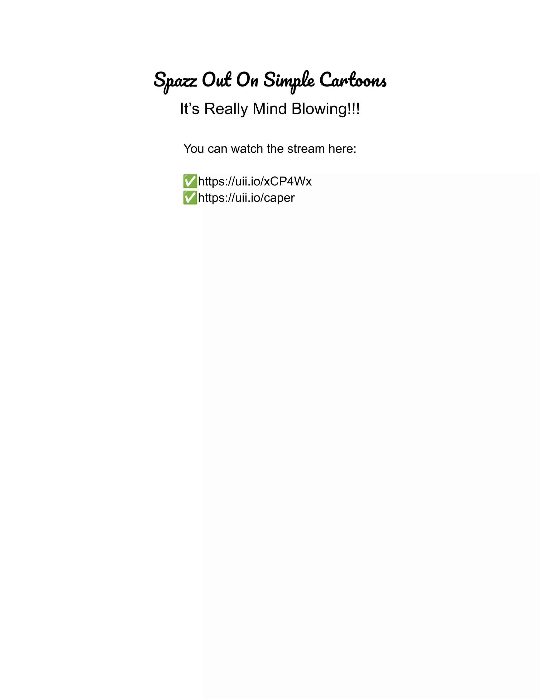 Spazz Out on Simple Cartoons | PDF | Television | Entertainment