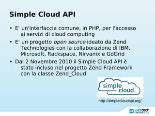 Simple Cloud API: accesso semplificato al cloud computing | PDF