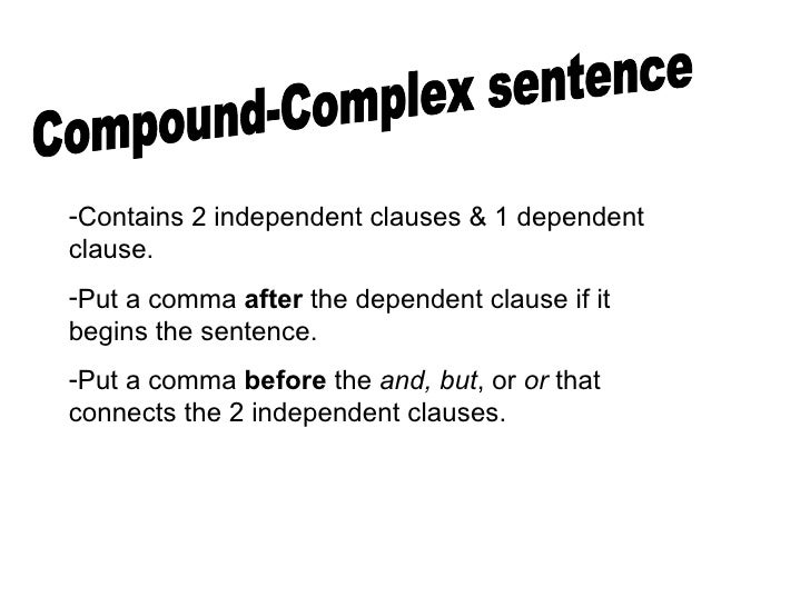 Simple, Compound, Complex, Compound Complex Sentences