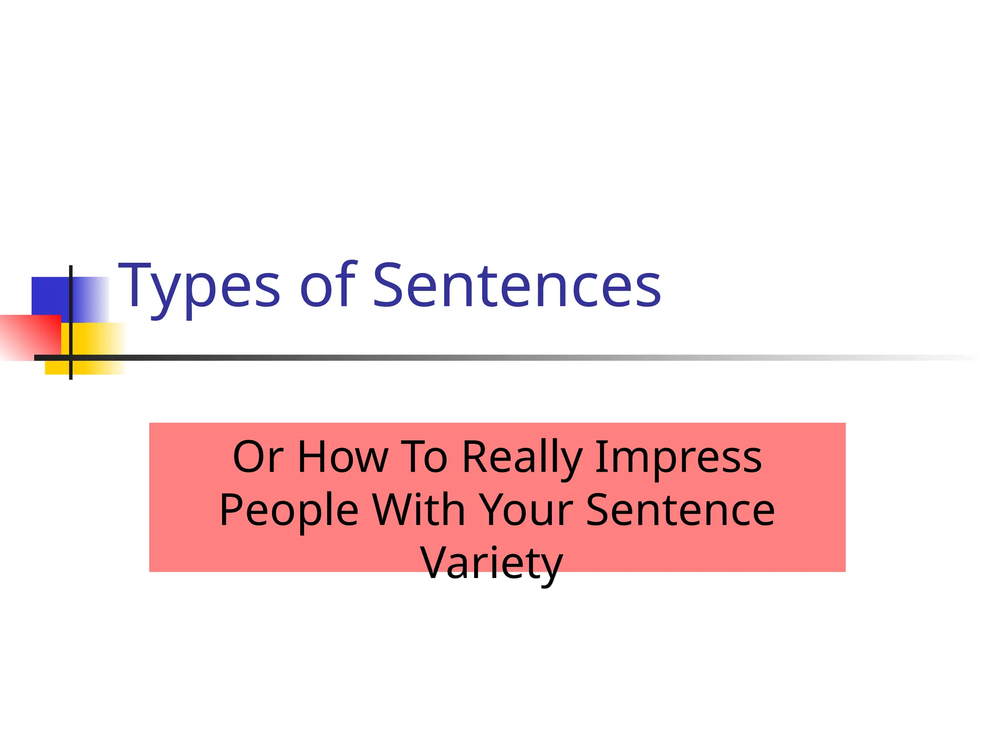 simple_compound_complex__compound-complex_sentences.ppt