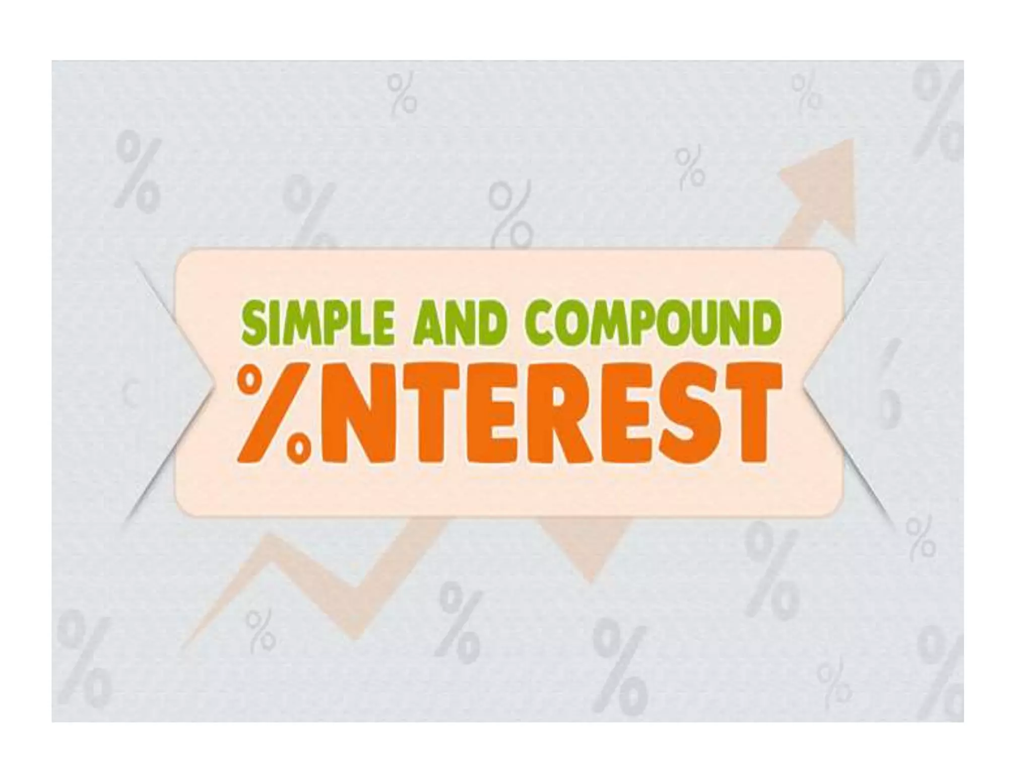 Simple and Compound Interest.pptx