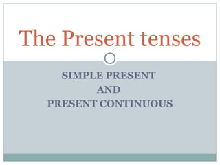 Simple vs continuos present intermediate level | PPT