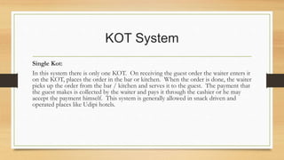 Simple control system used in restaurants and FNB outlets, kot, bot | PPTX