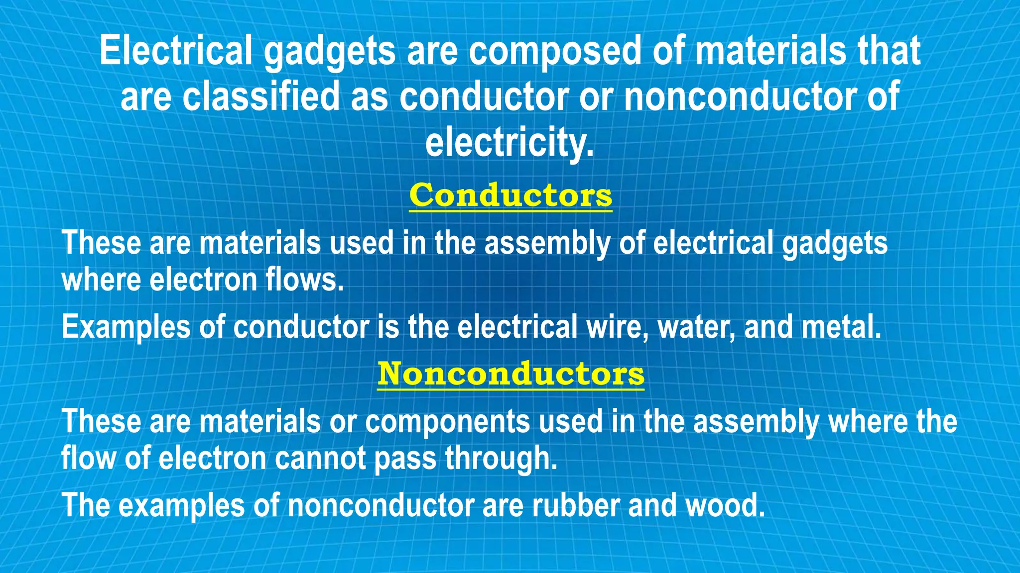 Simple electrical gadgets | PPTX