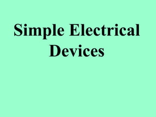 Simple electric devices | PPT