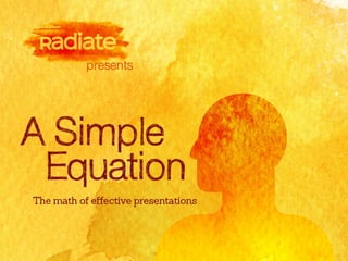 Simple Equation - The Math of Effective Presentations | PPT