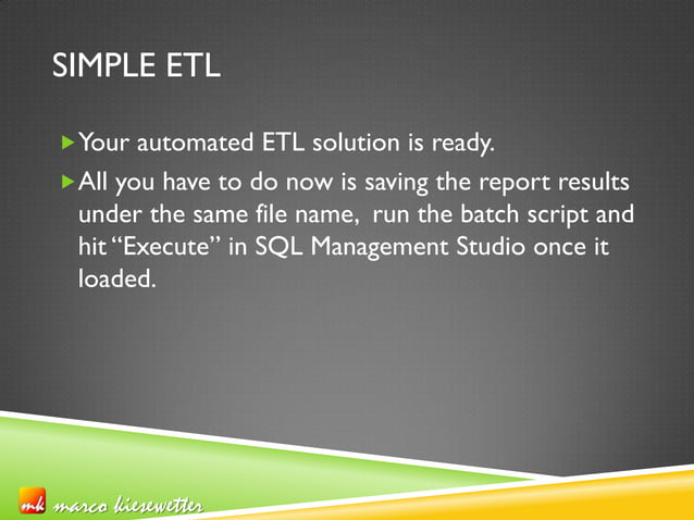 Simple ETL Solution - Marco Kiesewetter | PPT