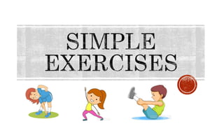 Simple exercises | PPTX