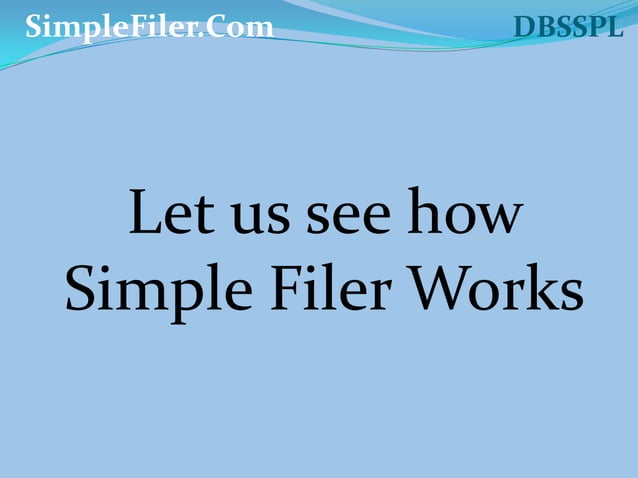 Simple Filer Presentation | PPT