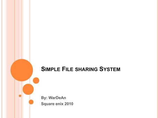Simple file sharing system | PPTX | Computing | Technology & Computing