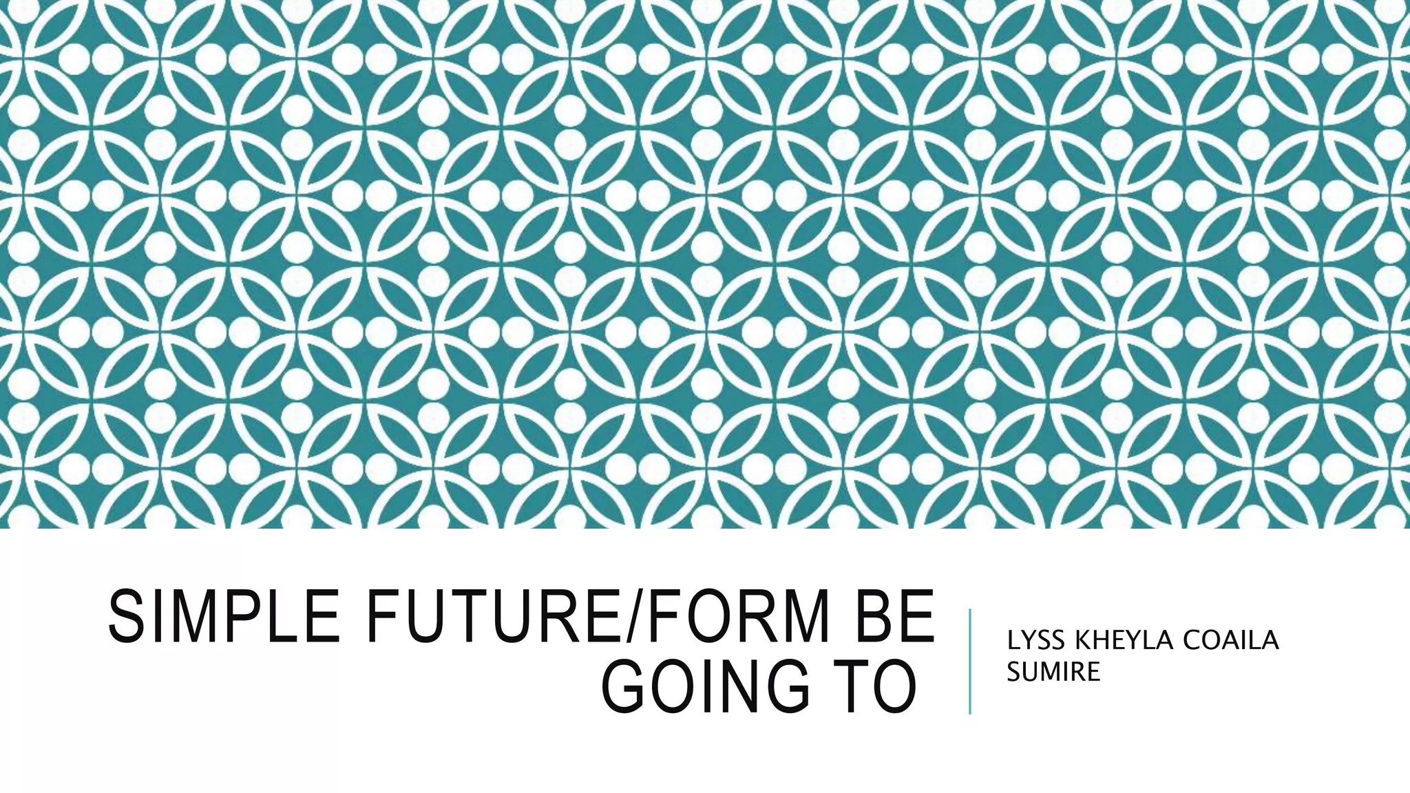 Simple future "be going to" | PPTX