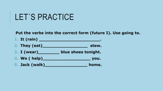 Simple future "be going to" | PPT