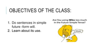 Simple future "will" | PPT