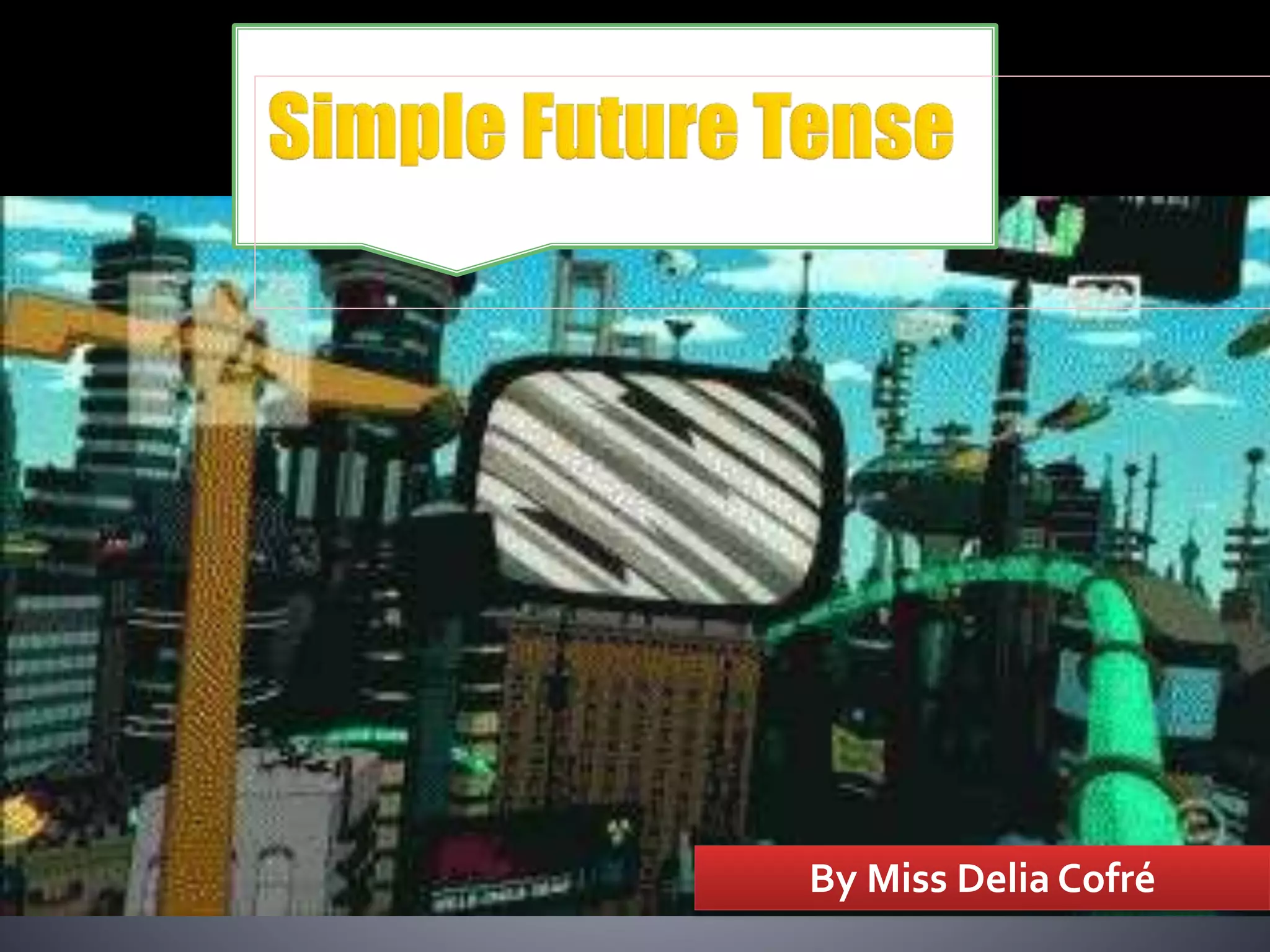 Simple future tense | PPT