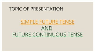 Simple future tense | PPTX