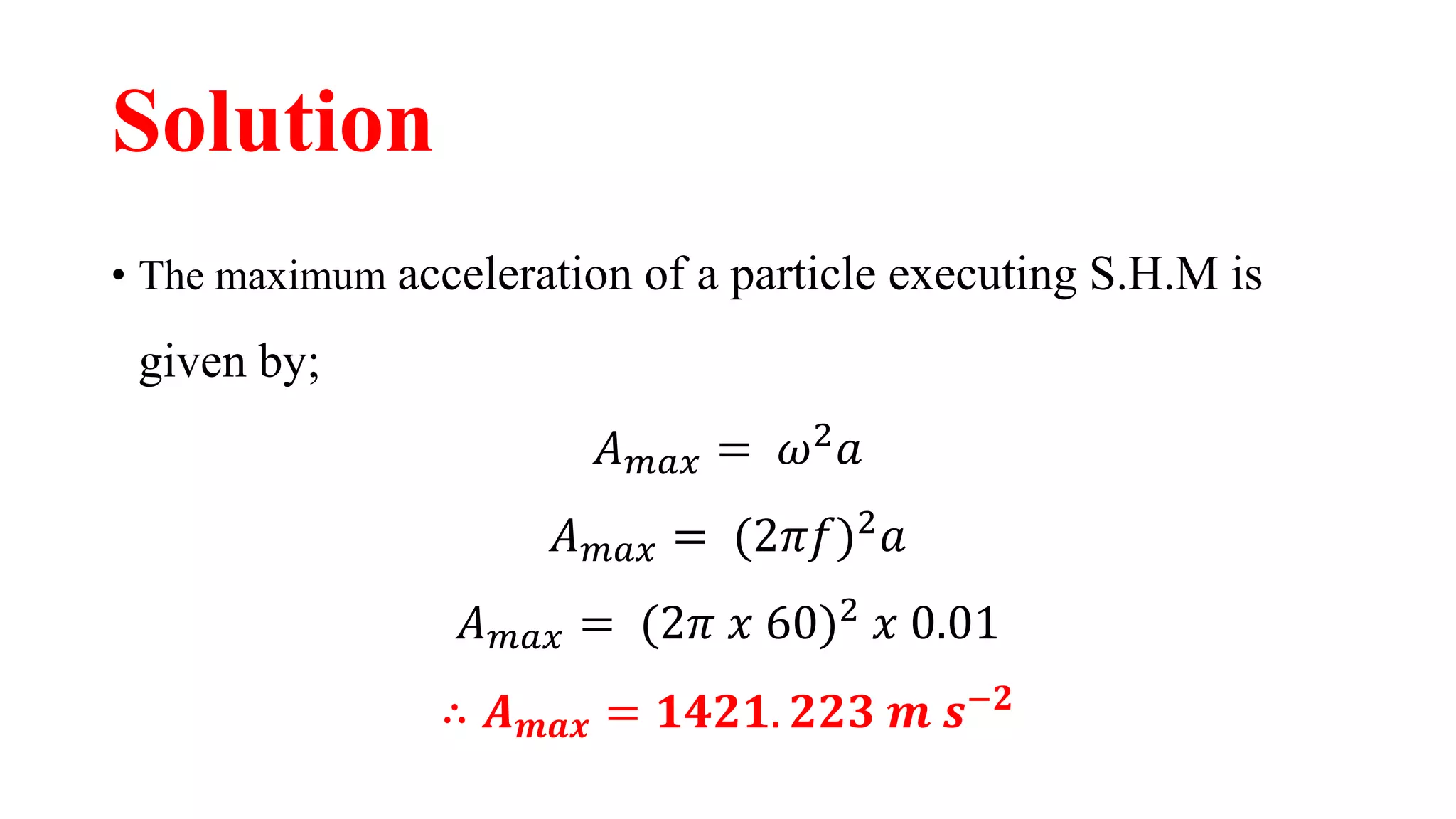Simple Harmonic Motion | PPTX | Physics | Science