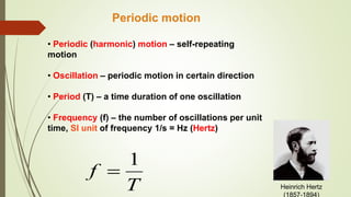 Simple harmonic motion | PPTX