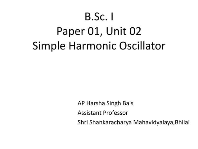 Simple harmonic oscillator | PPT