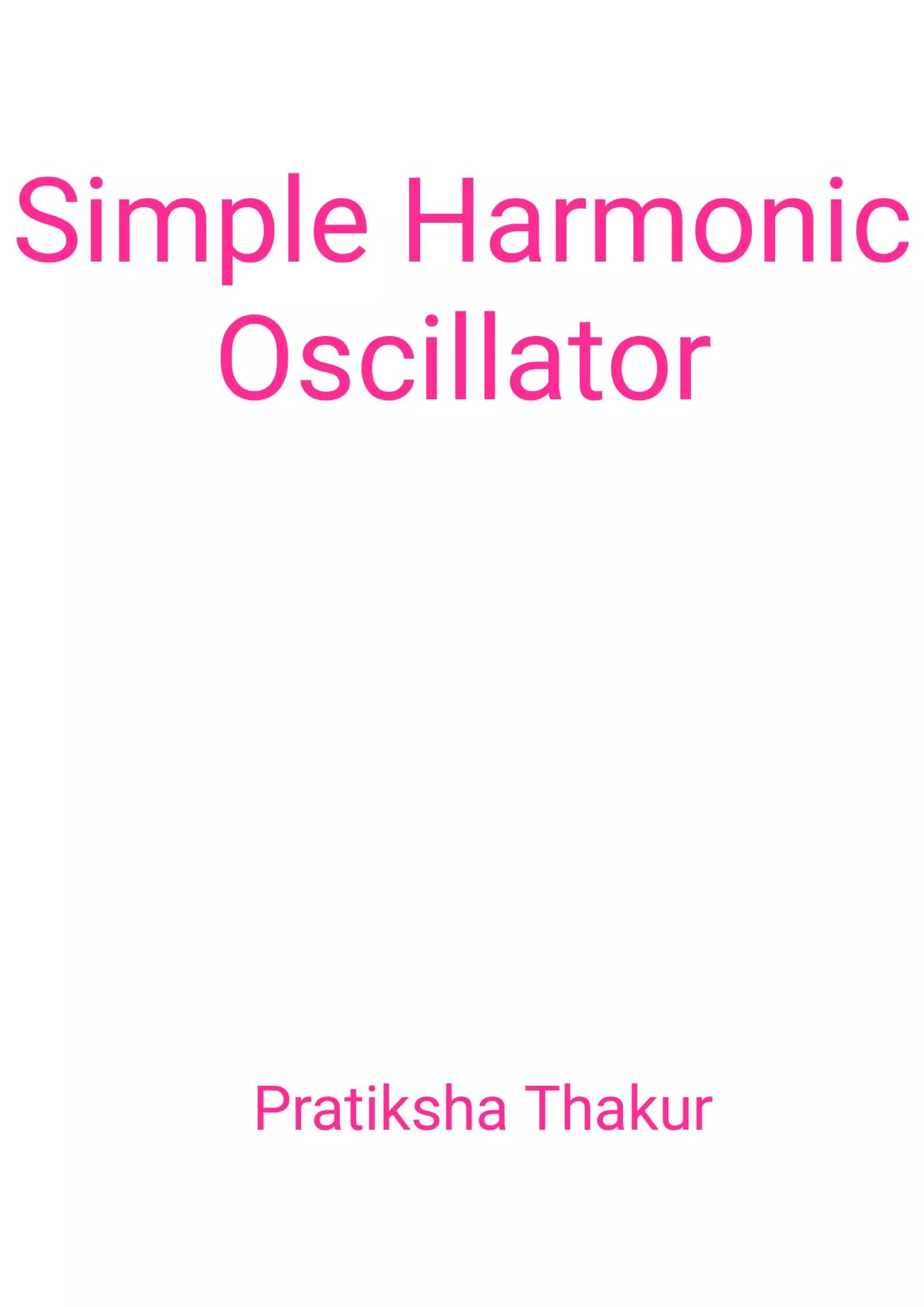 Simple Harmonic Oscillator (S. H. O.) | PDF