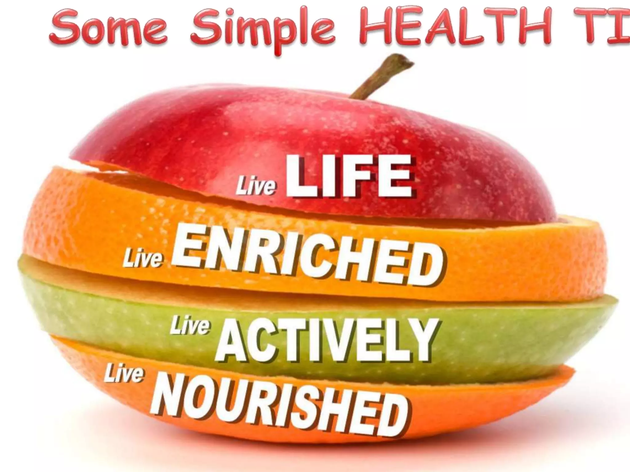 Simple, Easy and Healthy Health tips | PPTX | Healthy Living
