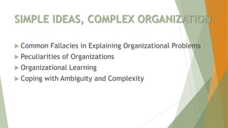 Simple ideas, complex organizations | PPT