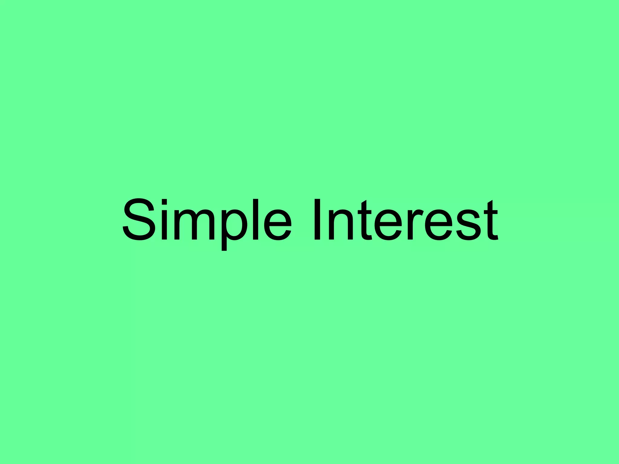 Simple interest | PPTX