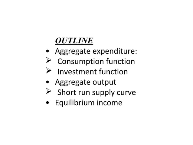 Simple keynesian model of income determination | ODP | Stocks and Bonds ...
