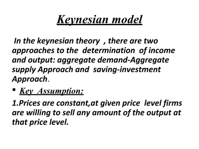 Simple keynesian model of income determination | ODP | Stocks and Bonds ...