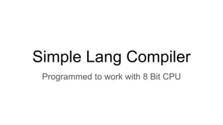 Simple Lang Compiledsadasdasdadawkodjaisr(1).pptx
