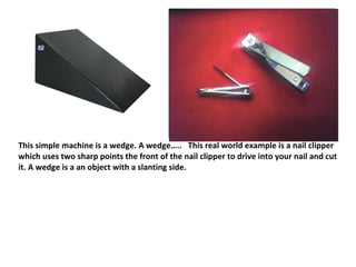 Simple machine report destinie nick lexi | PPT | Technology & Computing