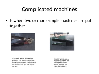 Simple machines | PPTX | Technology & Computing