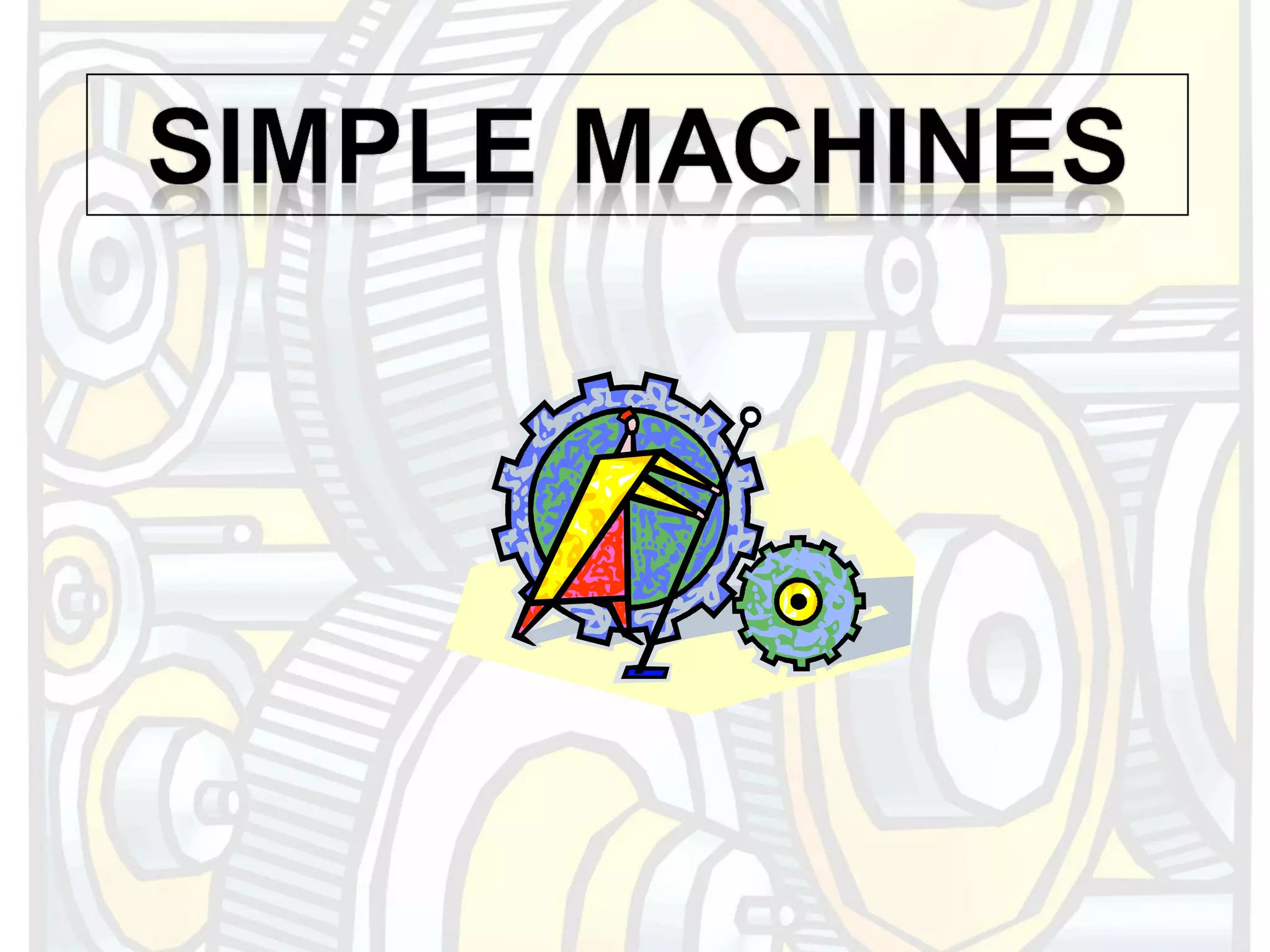 Simple machines | PPT