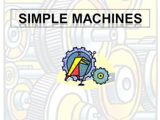 Simple machines | PPT