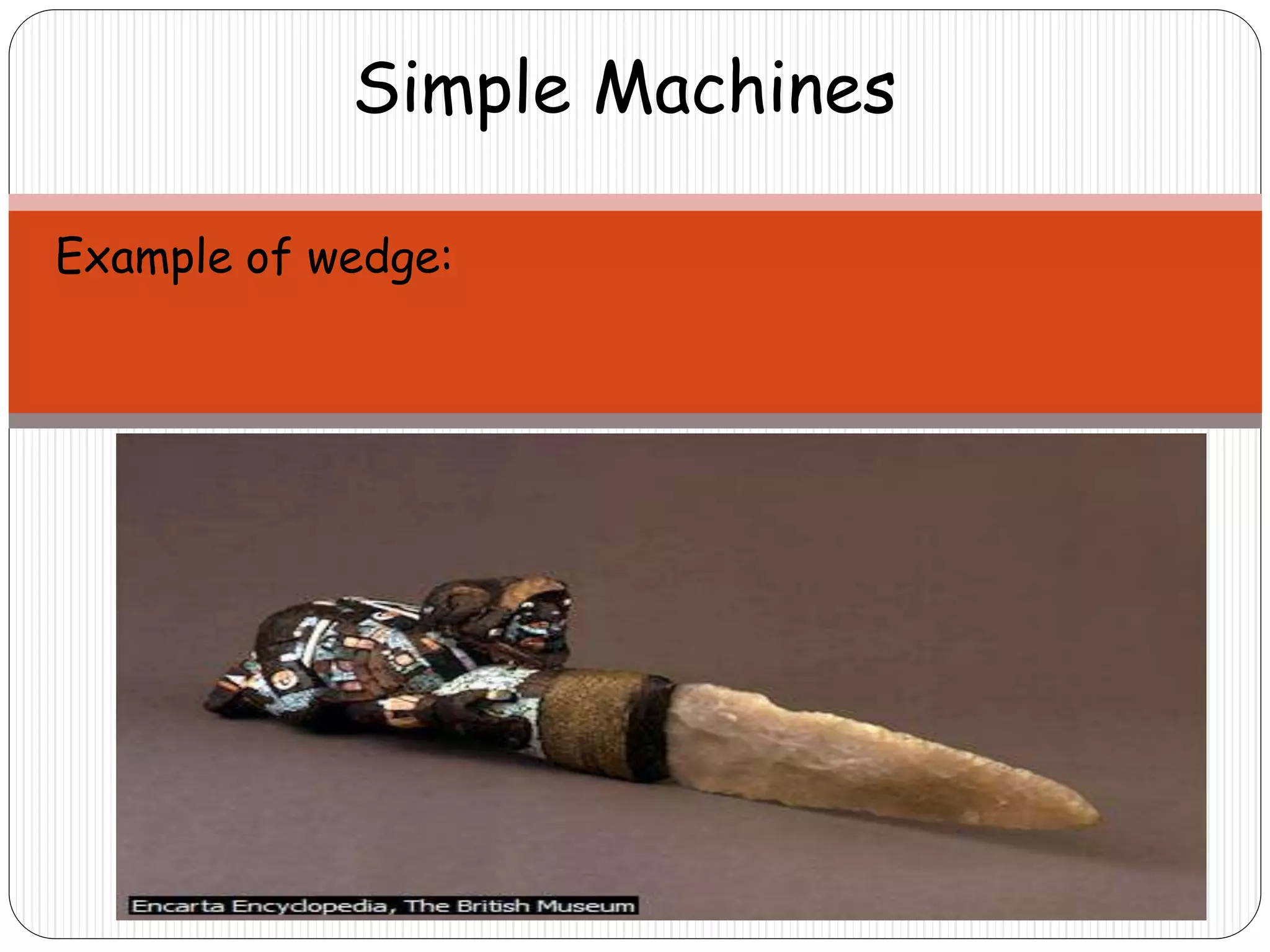 Simple machines | PPTX | Technology & Computing