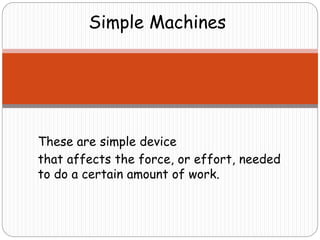 Simple machines | PPTX