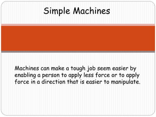 Simple machines | PPTX