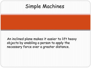 Simple machines | PPTX