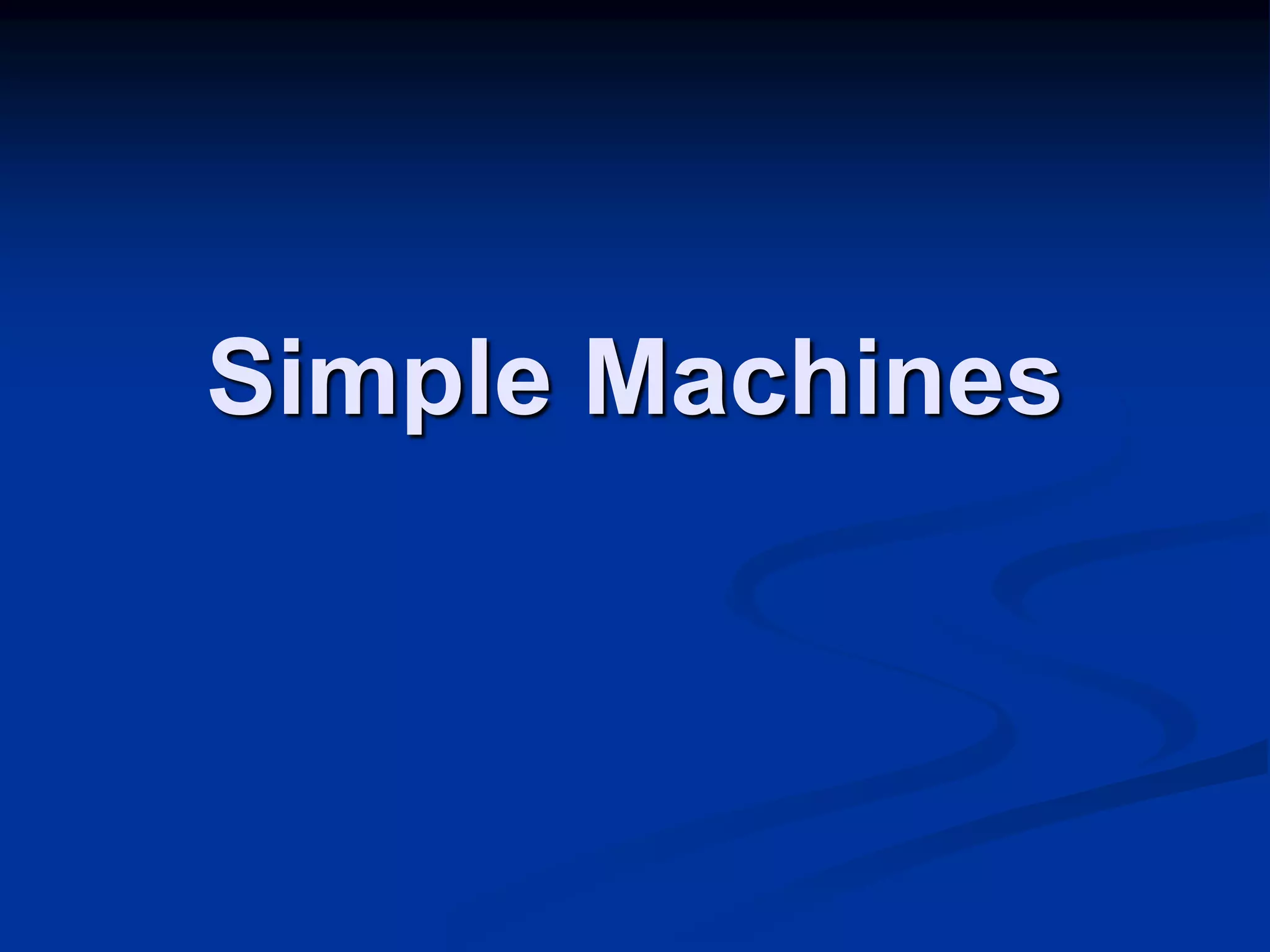 Simple machines | PPT