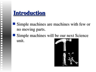 Simple Machines-.powerpointpresentations | PPT