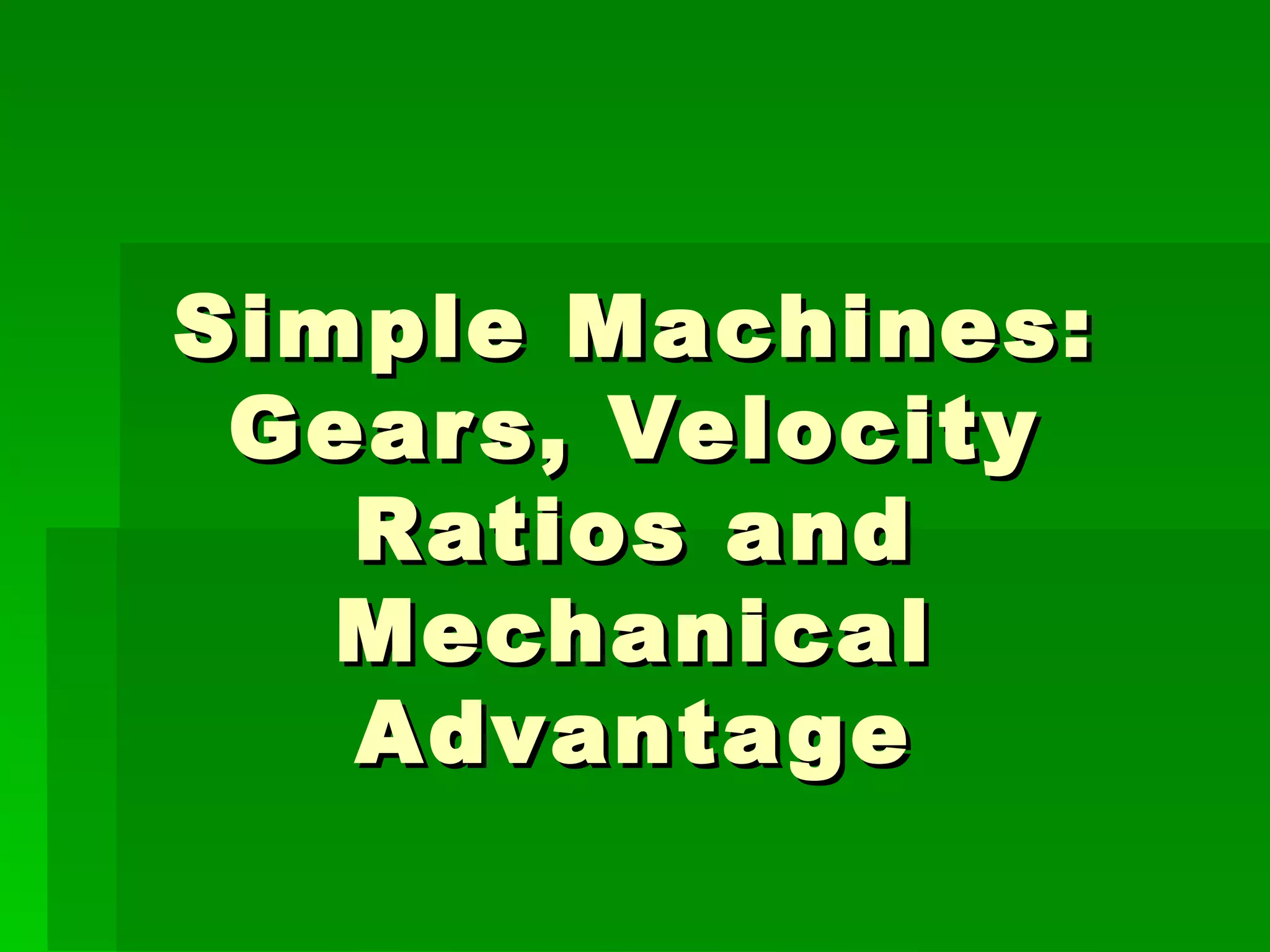 Simple machines and gears (1) | PPT