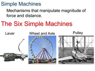 Simple machinesleverwheelandaxlepulley[1] | PPTX