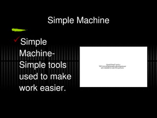 simple_machines_and_types_power_point.ppt
