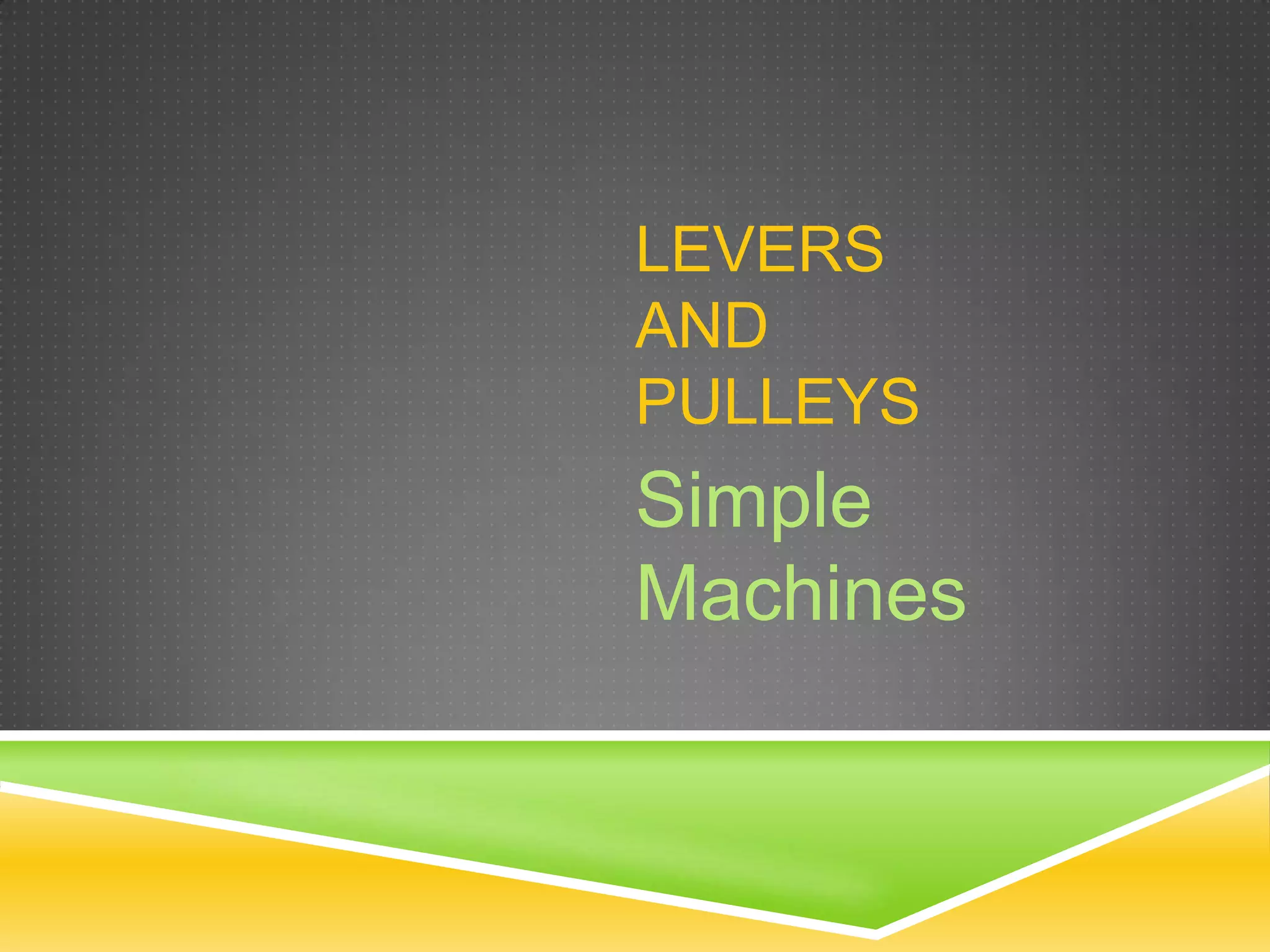 Simple machines ppt | PPT