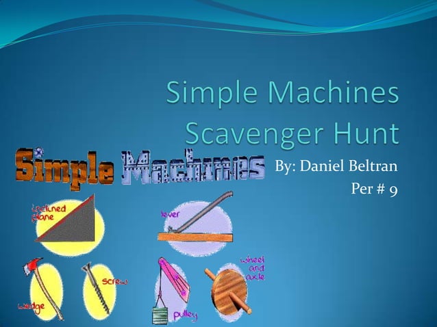 Simple machines scavenger hunt | PPT
