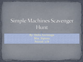Simple machines scavenger hunt | PPT