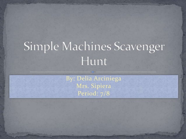 Simple machines scavenger hunt | PPT
