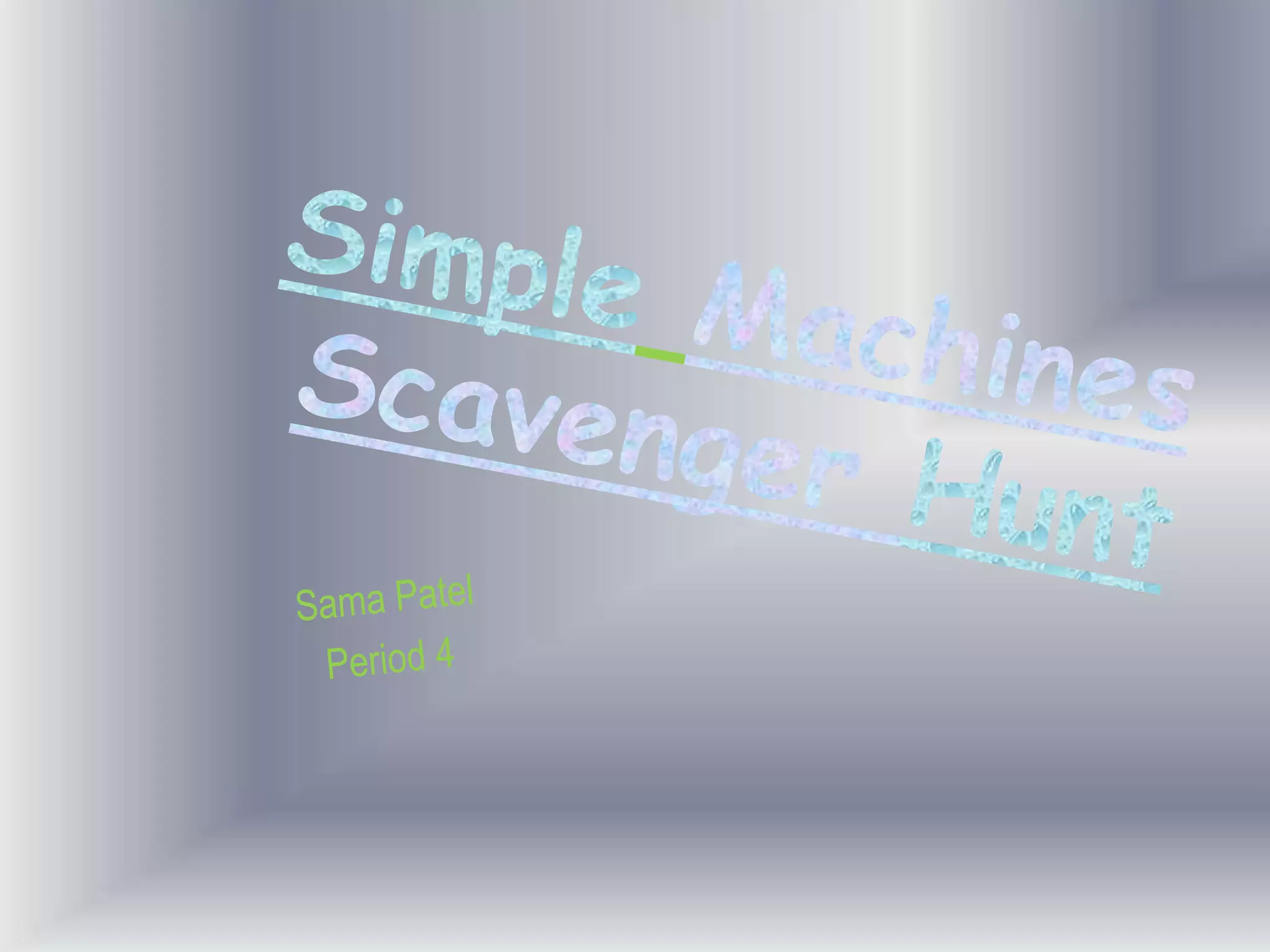 Simple machines scavenger hunt | PPT