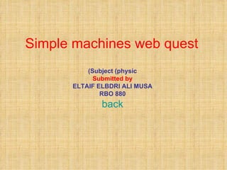 Simple Machines Web Quest | PPT