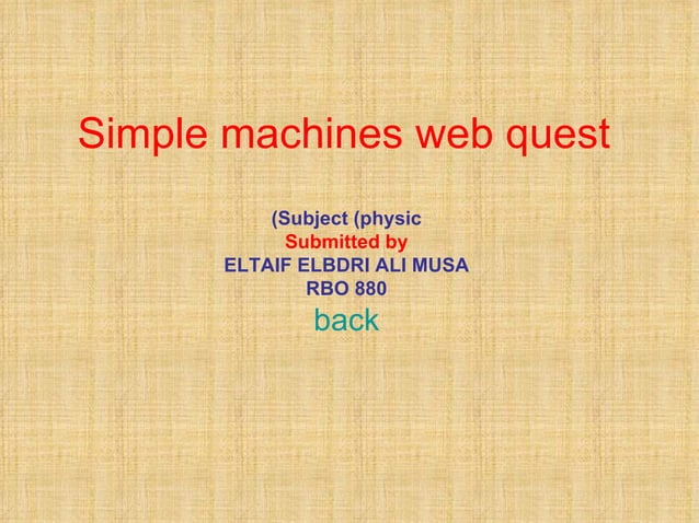 Simple Machines Web Quest | PPT