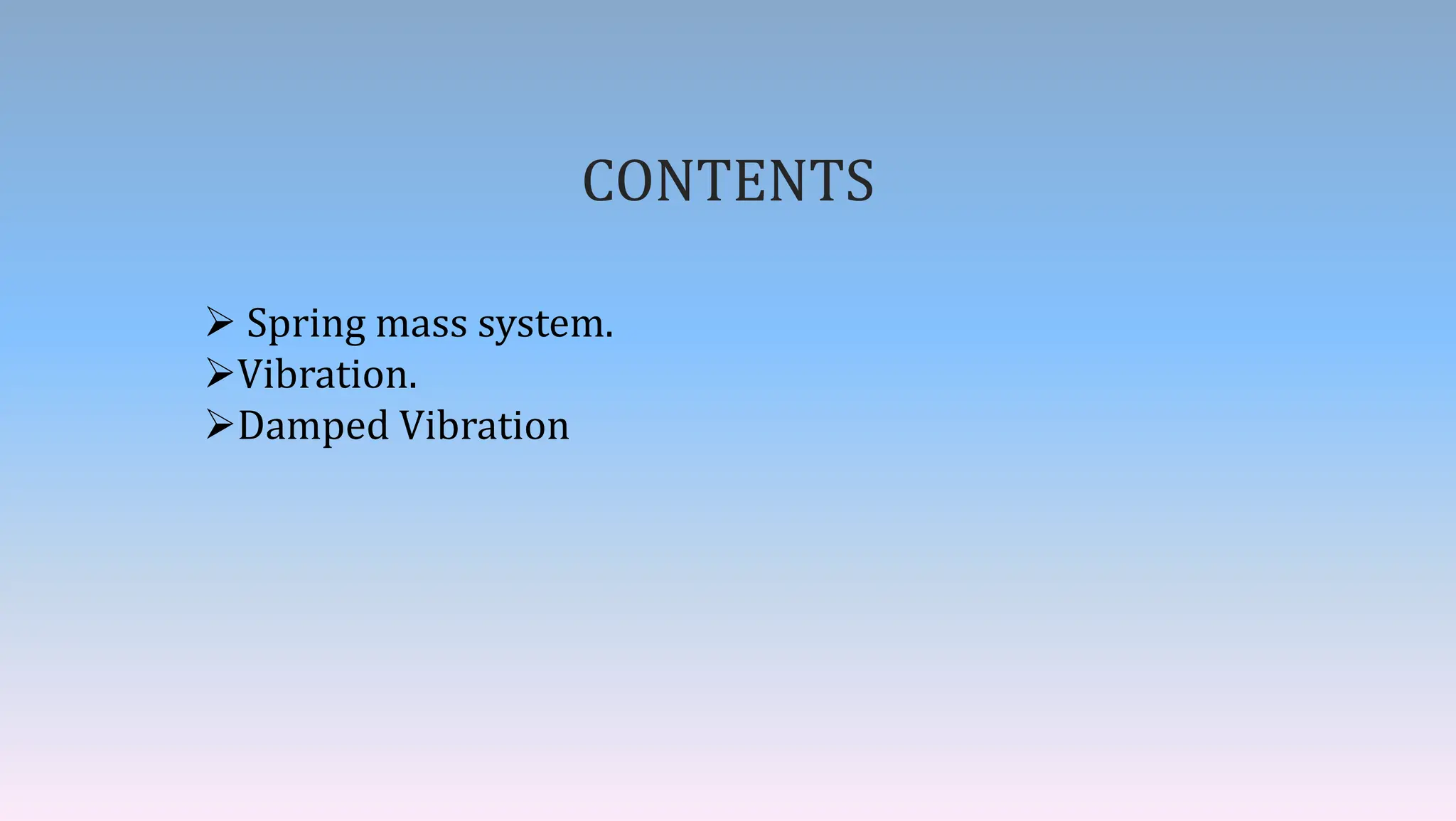 Simple mass spring system^JDamped vibration.pptx